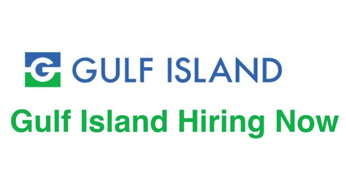 Gulf Island Jobs 2026 | Gulf Island Offshore Jobs - Offshore Job Vacancy
